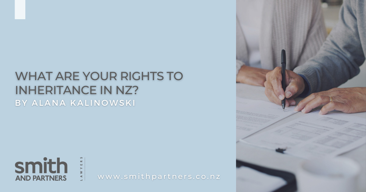 Inheritance Law in NZ: Your Rights to Inheritance