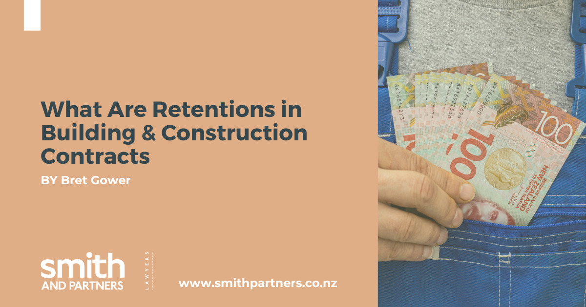 What Are Retentions In Building & Construction Contracts in NZ?